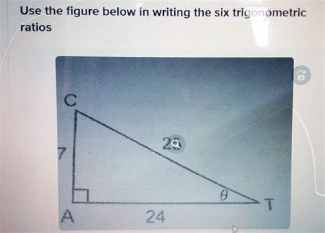 Solved Use The Figure Below In Writing The Six Trigonometric Ratios [math]