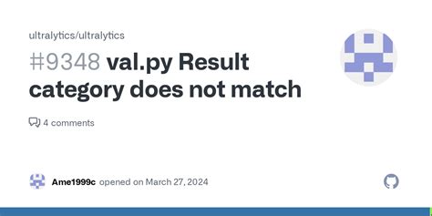 Valpy Result Category Does Not Match · Issue 9348 · Ultralyticsultralytics · Github