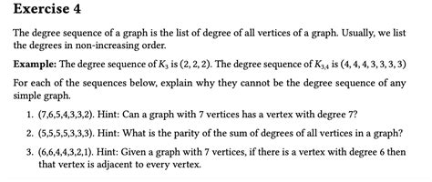 Solved The Degree Sequence Of A Graph Is The List Of Degree