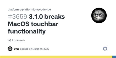 3 1 0 breaks macos touchbar functionality · issue 3659 · platformio