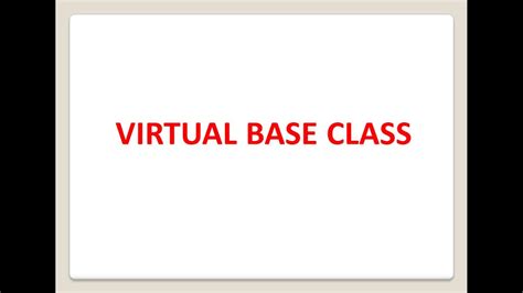 Virtual Base Class In C Youtube