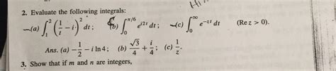 Solved Evaluate The Following Integrals Parts A B And C Chegg
