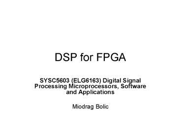 DSP For FPGA Presentation Free To Download