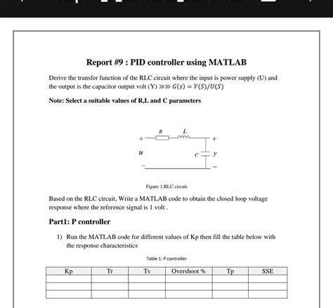 solved report 9 pid controller using matlab derive the