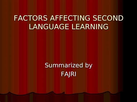 Ppt Factors Affecting Second Language Learning Power Point Dokumentips