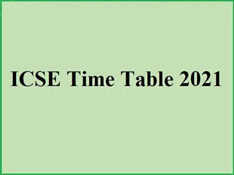 Icse 10th Time Table 2021 Or Icse Date Sheet 2021 Announced Check Icse Exam Date