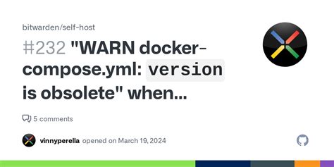 Warn Docker Composeyml `version` Is Obsolete When Starting Or Stopping Bitwarden · Issue