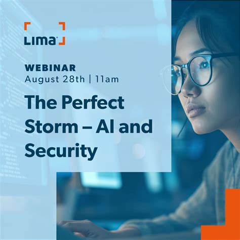 Webinar The Perfect Storm On Ai And Security Lima Posted On The Topic Linkedin
