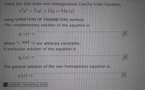 Solved Solve The 2nd Order Non Homogeneous Cauchy Euler