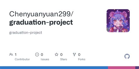 GitHub Chenyuanyuan Graduation Project Graduation Project