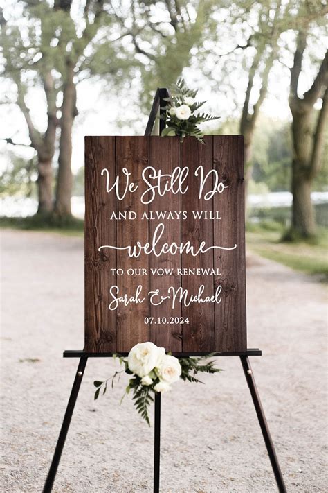 Rustic Wedding Vow Renewal Sign We Still Do Sign Rustic Anniversary