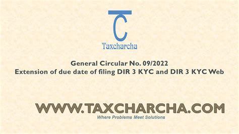 Extension Of Due Date Of Filing For Dir 3 Kyc Taxcharcha