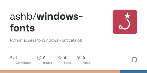 Github Ashbwindows Fonts Python Access To Windows Font Catalog