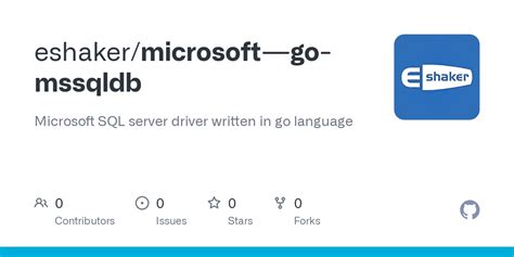 Github Eshakermicrosoft Go Mssqldb Microsoft Sql Server Driver