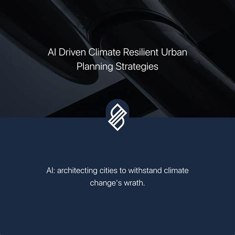 Ai Driven Climate Resilient Urban Planning Strategies → Scenario
