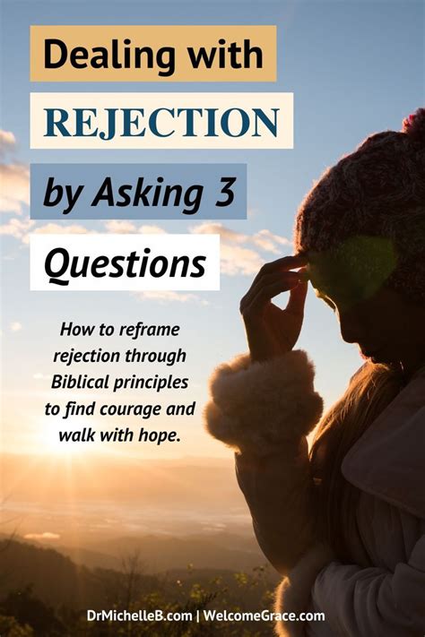 Dealing With Rejection By Asking Three Questions Dr Michelle