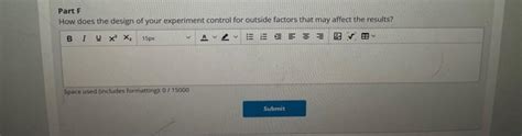 Solved Part F How Does The Design Of Your Experiment Control