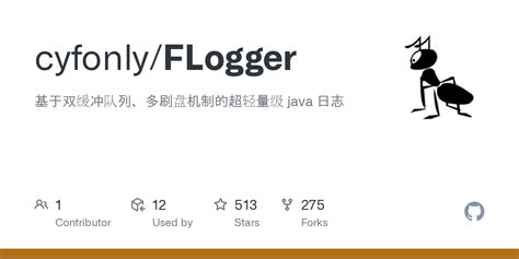 GitHub cyfonly FLogger 基于双缓冲队列多刷盘机制的超轻量级 java 日志