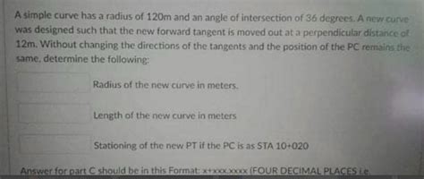 Solved A Simple Curve Has A Radius Of M And An Angle Of Chegg