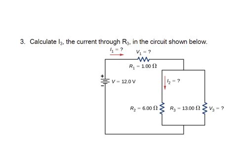 Solved 3 Calculate 13 The Current Through R3 In The