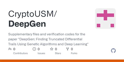 GitHub CryptoUSM DeepGen Supplementary Files And Verification Codes For The Paper DeepGen