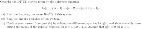 solved consider the dt lti system given by the difference