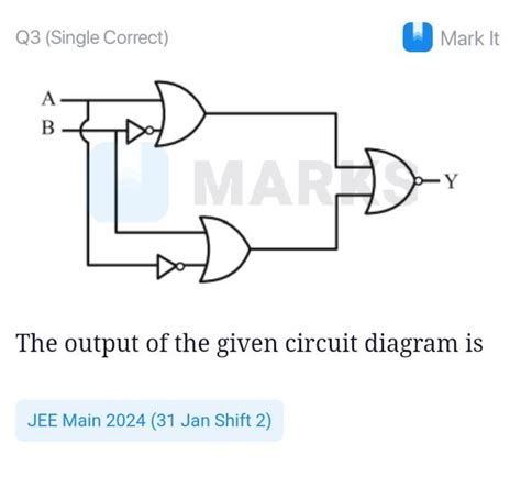 Q3 Single Correcta Mark Itthe Output Of The Given Circuit Diagram I