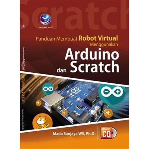 Jual Membuat Robot Virtual Menggunakan Arduino Dan Scratch Cd