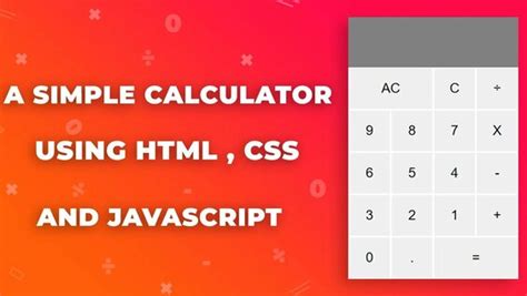 How To Build A Simple Calculator Using HTML CSS And Vanilla