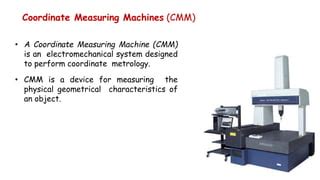 Lecture Coordinate Measuring Machine CMM PPTX