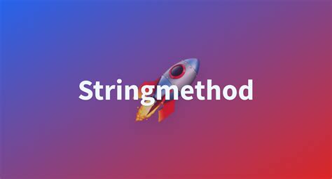 Stringmethod A Hugging Face Space By Swathikiran