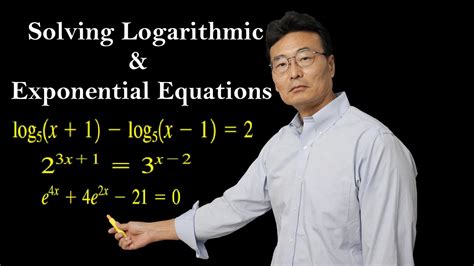 Lesson 3 Logarithms Solving Logarithmic And Exponential Equations Youtube
