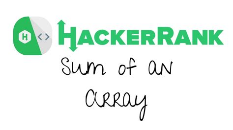 Sum Of An Array HackerRank Javascript YouTube