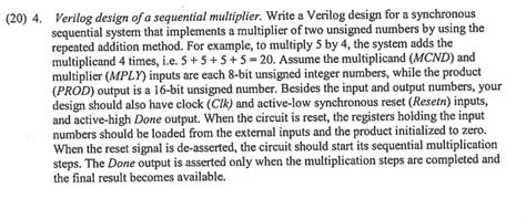Verilog Design Of A Sequential Multiplier Write A Chegg