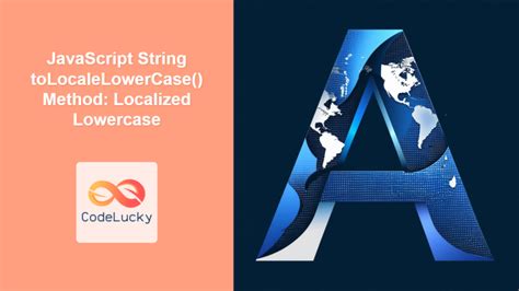 Javascript String Localecompare Method String Comparison Codelucky