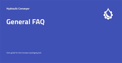 General Faq Hydraulic Conveyor