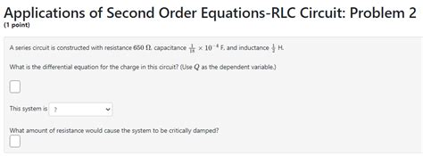 Solved Applications Of Second Order Equations RLC Circuit Chegg Com