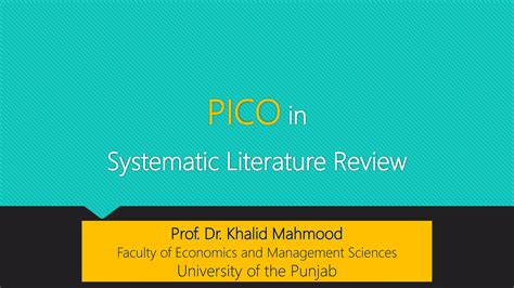 Pico In Systematic Literature Review Pptx Medical Health