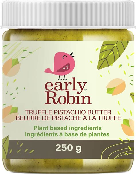 Early Robin Truffle Pistachio Butter Delicious And Healthy Source Of Fiber Easily