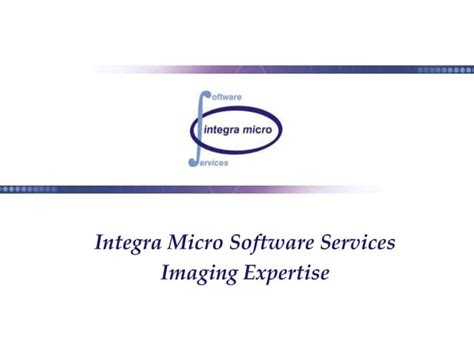 Integra Micro Software Services P Ltd Imaging Expertise Ppsx
