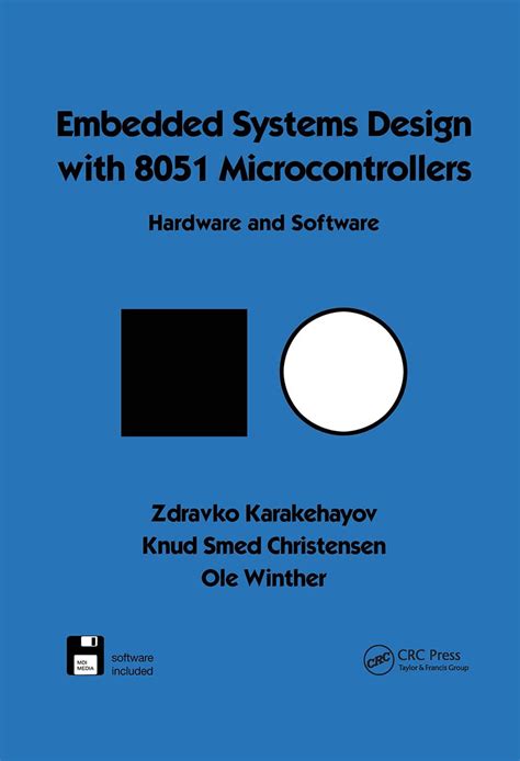 Embedded Systems Design With Microcontrollers Hardware And Software Electrical And