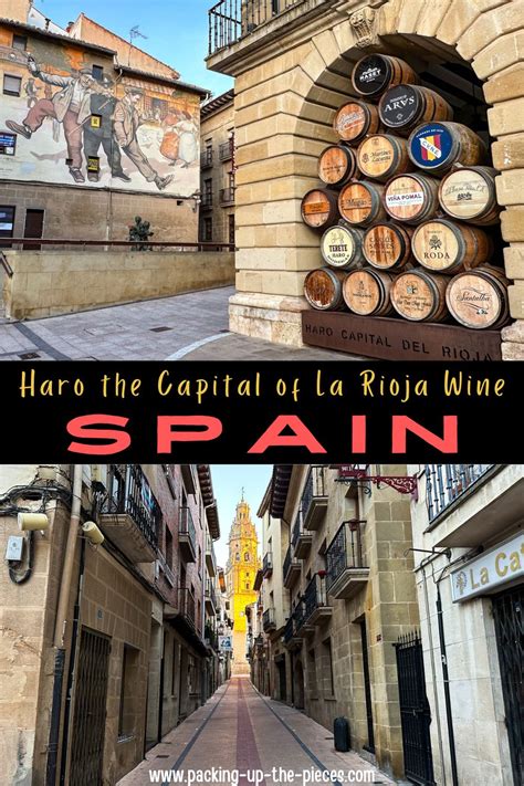 7 Fantastic Things To Do In Haro The Capital Of La Rioja Wine Region
