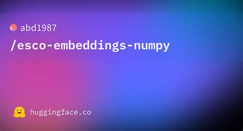 abd1987 esco embeddings numpy · datasets at hugging face