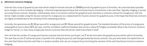 3 minimum variance hedging a farmer has a crop of
