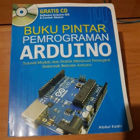 jual buku pintar pemograman arduino by abdul kadir shopee indonesia