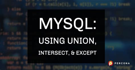 MySQL Using UNION INTERSECT EXCEPT