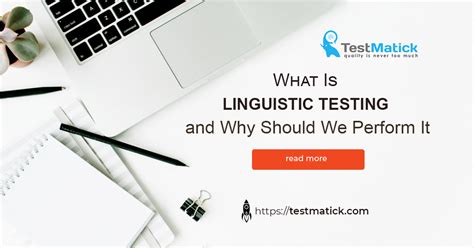 What Is Linguistic Testing And Why Should We Perform It Testmatick