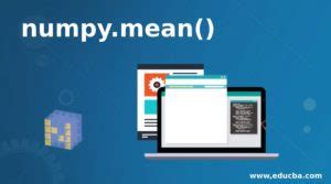 Numpy Mean How Does Numpy Mean Work With Example