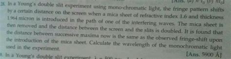 [answered] Is A 28 In A Young S Double Slit Experiment Using Mono Kunduz