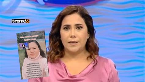 Andrea Llosa Explot Contra Mujer Que Dijo Que Armaba Historias Video Tremenda Mentirosa Andrea